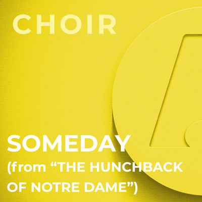 Someday (from "The Hunchback of Notre Dame") - SSAA (Alan Menken; Arr ...