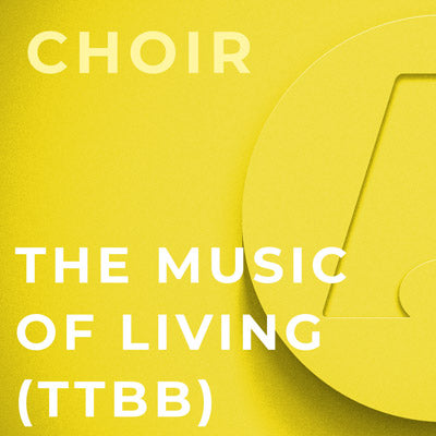 The Music of Living - TTBB (Dan Forrest) — Accompany